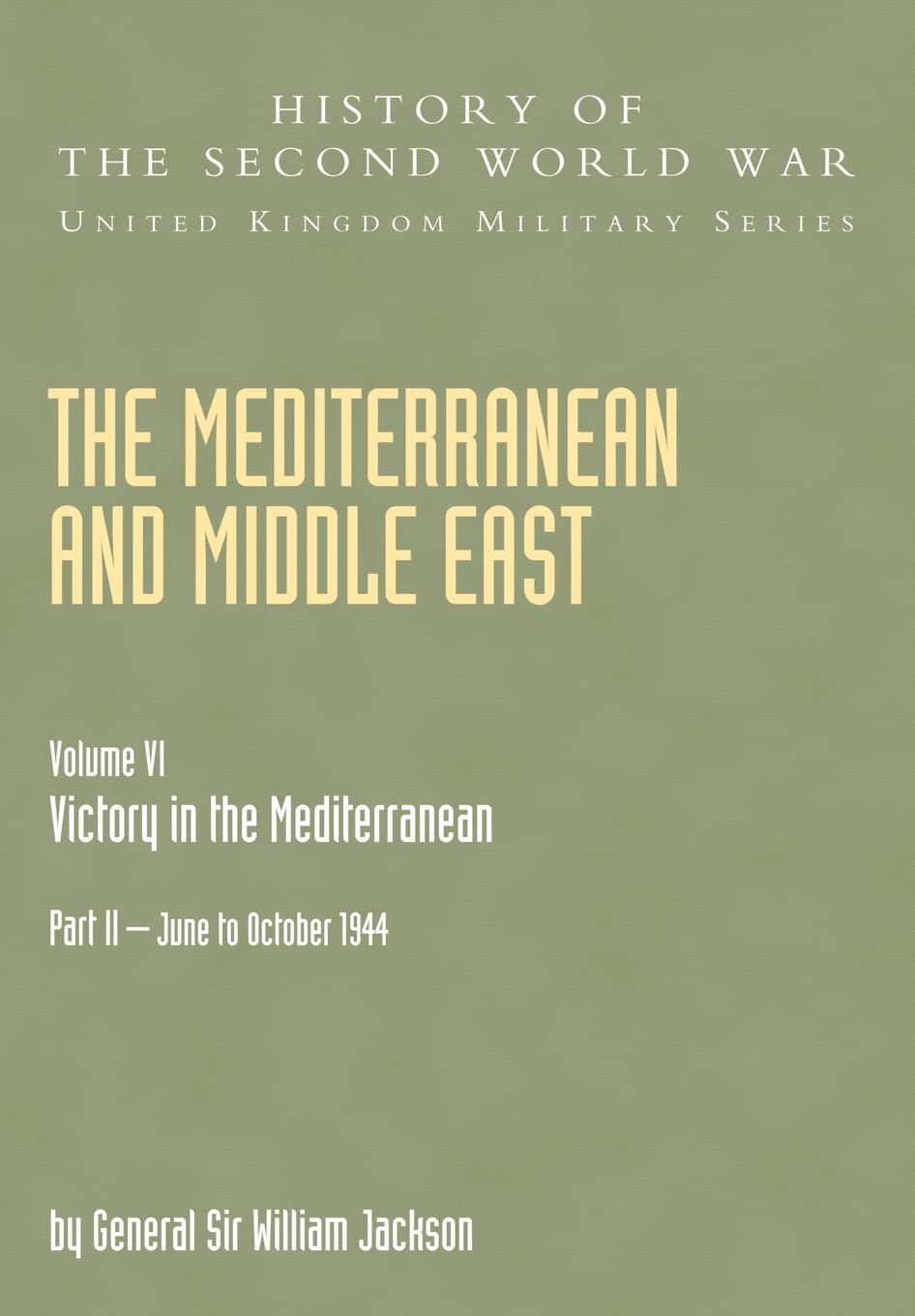 Mua Mediterranean And Middle East Volume Vi; Victory In The ...