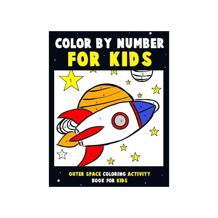 Buy Color by Number for Kids: Outer Space Coloring Activity Book for ...