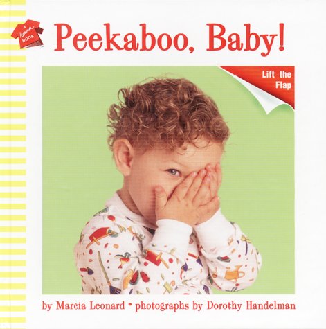 Peekaboo, Baby!: Leonard, Marcia, Handelman, Dorothy: 0046594007957: Books