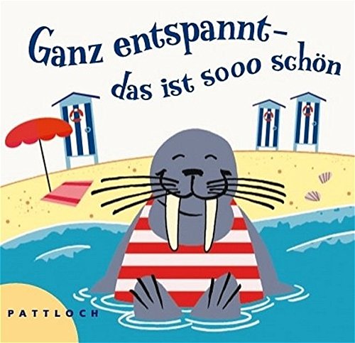 Ganz entspannt, das ist sooo schön: 9783629020819: Amazon.com: Books