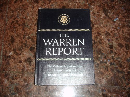 The Warren Report: President's Commission on the Assassination of ...