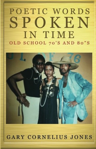 Amazon.com: Poetic Words Spoken in Time: Old School 70's & 80's ...