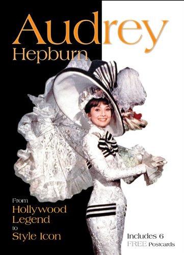 Audrey Hepburn: From Hollywood Legend to Style Icon; Includes 6 FREE ...