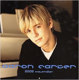 Aaron Carter 2003 Calendar: Amazon.co.uk: Books