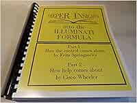 Deeper Insights Into the Illuminati Formula Used to Create an ...