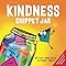 Kindness Snippet Jar (Inspire to Create A Better You!): Alber, Diane ...