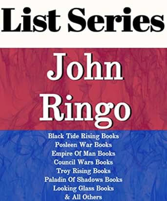 Amazon.com: JOHN RINGO: SERIES READING ORDER: BLACK RIDE RISING BOOKS ...