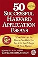 50 Successful Harvard Application Essays: What Worked for Them Can Help ...