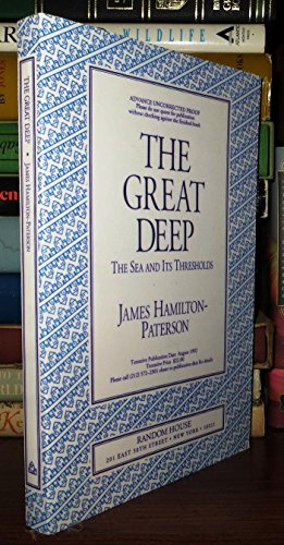 Great Deep: The Sea and Its Thresholds: Hamilton-Paterson, James ...