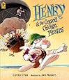 Henry & the Buccaneer Bunnies: Carolyn Crimi, John Manders ...