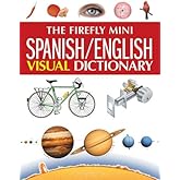 The Firefly Spanish / English Visual Dictionary, 2nd Edition (English ...