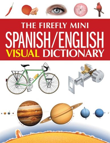 The Firefly Mini Spanish/English Visual Dictionary | Guatemala Digital ...