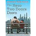 The Hero Two Doors Down: Based on the True Story of Friendship between ...
