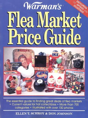 Warman's Flea Market Price Guide: Schroy, Ellen T., Johnson, Don ...