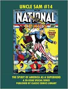 Uncle Sam Comics #14: Email Request Classic Comics Library Catalog ...