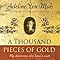 A THOUSAND PIECES OF GOLD: A Memoir of China’s Past Through its ...