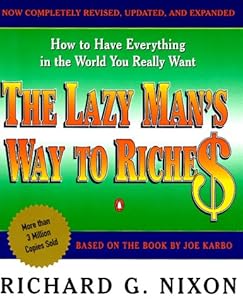 The Lazy Man's Way to Riches: How to... book by Joe Karbo