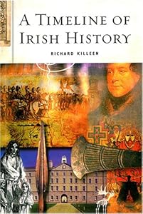 Timeline of Irish History book by Richard Killeen