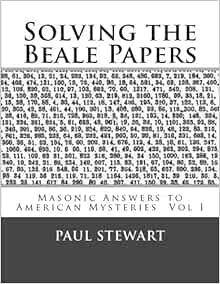 Solving the Beale Papers (Masonic Answers to American Mysteries ...