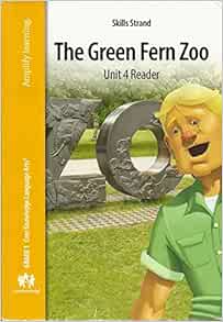 Grade 1 Core Knowledge Language Arts Skills Strand The Green Fern Zoo ...