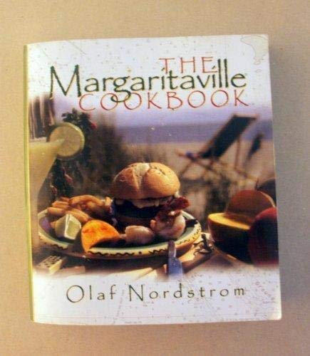 The Margaritaville Cookbook: Nordstrom, Olaf: 9781883684228: Amazon.com ...