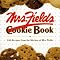 Mrs. Fields Cookie Book: 100 Recipes from the Kitchen of Mrs. Fields ...