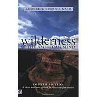 Wilderness and the American Mind: Roderick Frazier Nash: 9780300091229 ...