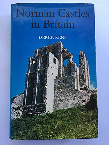 Norman Castles in Britain: Renn, Derek Frank: 9780212970025: Amazon.com ...
