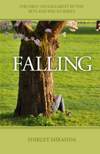 Falling: Bits and Pieces: Miranda, Shirley: 9781463758721: Amazon.com ...