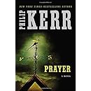 Amazon.com: Prayer (9780399167652): Philip Kerr: Books