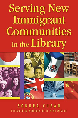 Amazon.com: Serving New Immigrant Communities in the Library ...