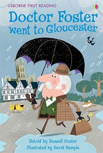 Doctor Foster Went to Gloucester (First Reading Level 2) (2.2 First ...