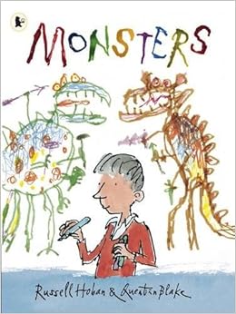 Monsters: Amazon.co.uk: Russell Hoban, Sir Quentin Blake: 9781406343823 ...