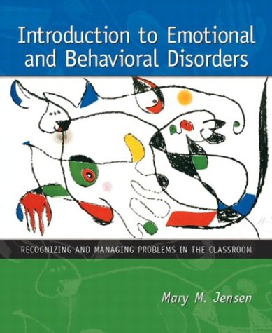Introduction to Emotional and Behavioral Disorders: Recognizing and ...