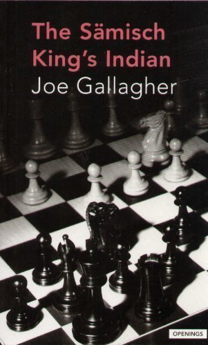 The Samisch King's Indian (Batsford Chess Library): Gallagher, Joe ...