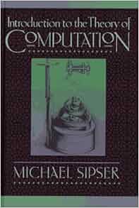 Introduction to the Theory of Computation: Michael Sipser: 9780534947286: Amazon.com: Books