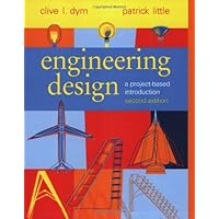 Engineering Design: A Project-Based Introduction,Fourth Edition: Dym ...