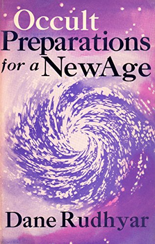 Occult Preparations for a New Age (Quest Book): Rudhyar, Dane ...