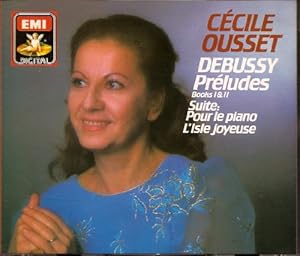 Cecile Ousset, Claude Debussy - Debussy: Preludes, Books I & II; Suite ...