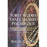 Amazon.com: Forty Studies that Changed Psychology: Explorations into ...