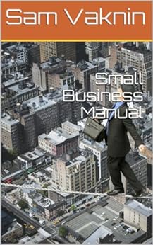 Amazon.com: Small Business Manual eBook: Sam Vaknin, Lidija Rangelovska ...
