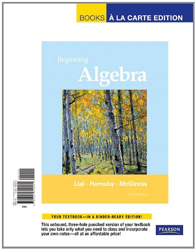Beginning Algebra: Books a La Carte Edition: Lial, Margaret L., Hornsby ...