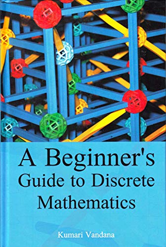 A Beginner’S Guide to Discrete Mathematics: KUMARI VANDANA ...