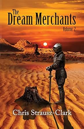 The Dream Merchants - Volume Two - Kindle edition by Chris Strausz ...