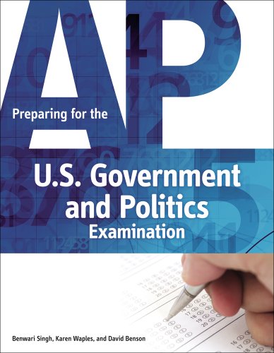 Preparing for the AP U.S. Government and Politics Examination ...