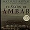 El Salon de Ambar (Spanish Edition): Matilde Asensi: 9780307343321 ...