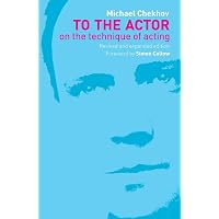 To the Actor: On the Technique of Acting: Chekhov, Michael ...