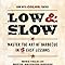 Low & Slow: Master the Art of Barbecue in 5 Easy Lessons: Wiviott, Gary ...