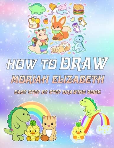 How To Draw Moriah Elizabeth: NEW EDITION - Learn how to draw ...