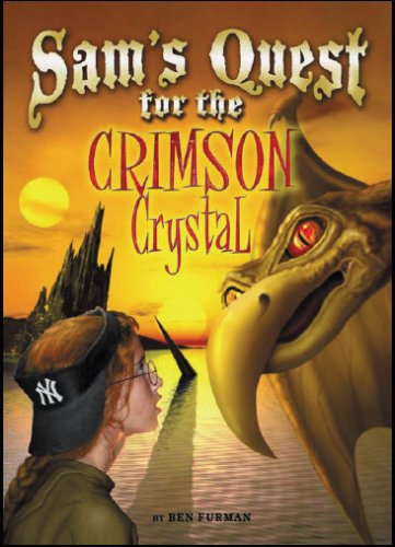 Sam's Quest for the Crimson Crystal: Ben Furman: 9780977873180: Amazon ...